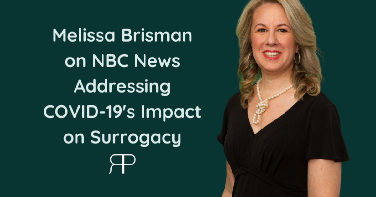Melissa Brisman Speaks with NBC on COVID-19 - Reproductive Possibilities